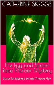 The Egg and Spoon Race Murder Mystery – Kindle Book Launch - Solve The ...